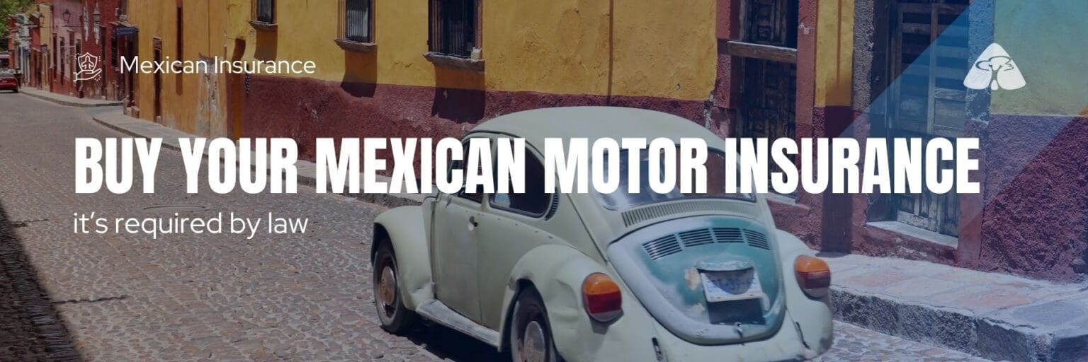 Mexican Insurance Quote | Simspon's Insurance Agency Ltd.